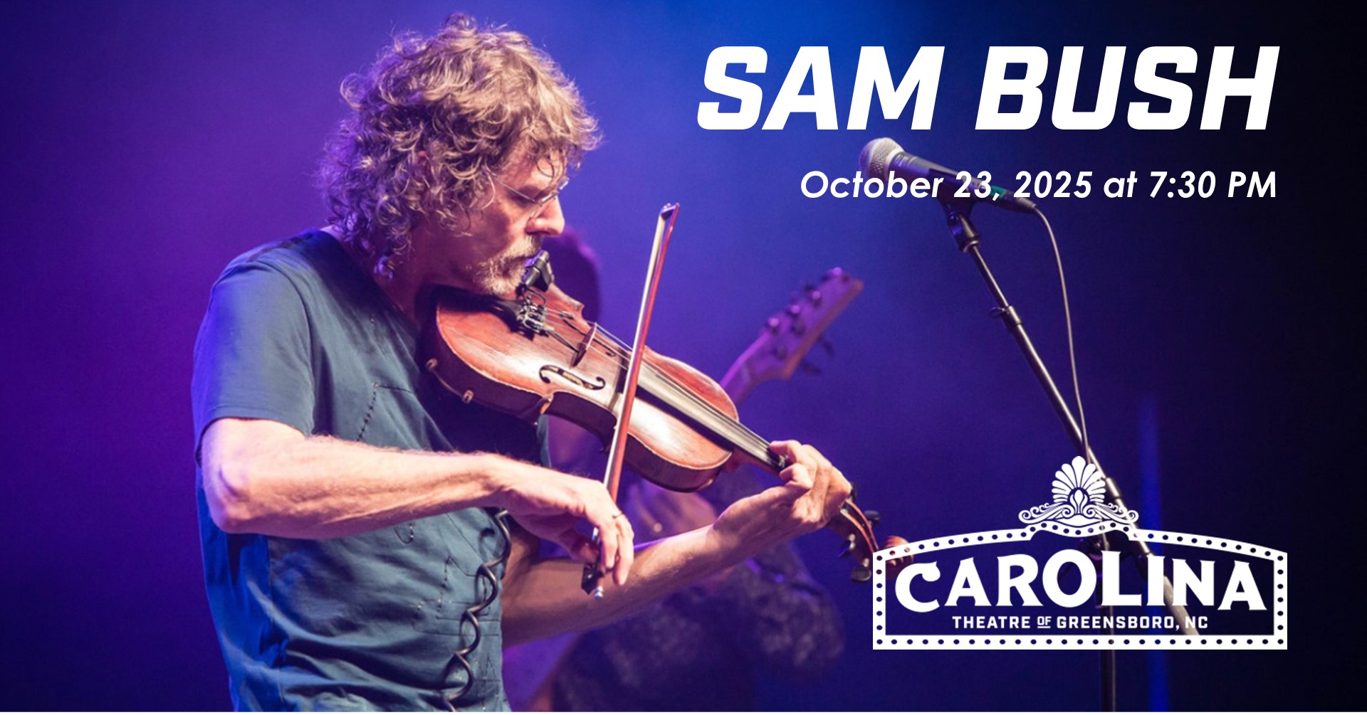 Carolina Theatre presents Sam Bush - Bluegrass Today